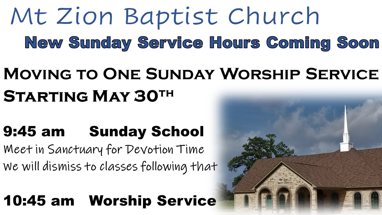 New Service Times – Back to One Service « Mt. Zion Baptist Church
